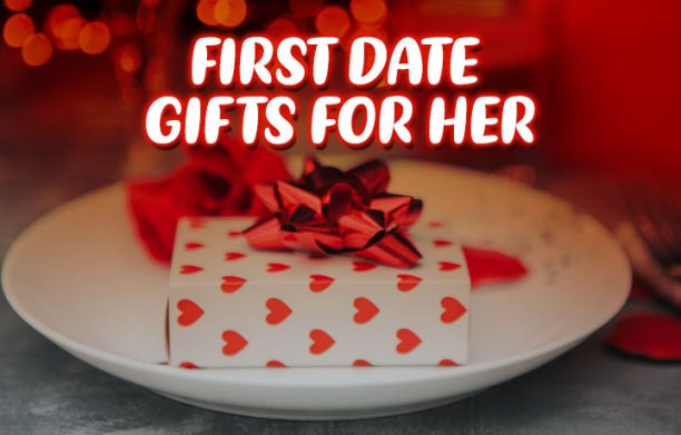 22 Heart Winning First Date Gifts For Her [Updated 2023]